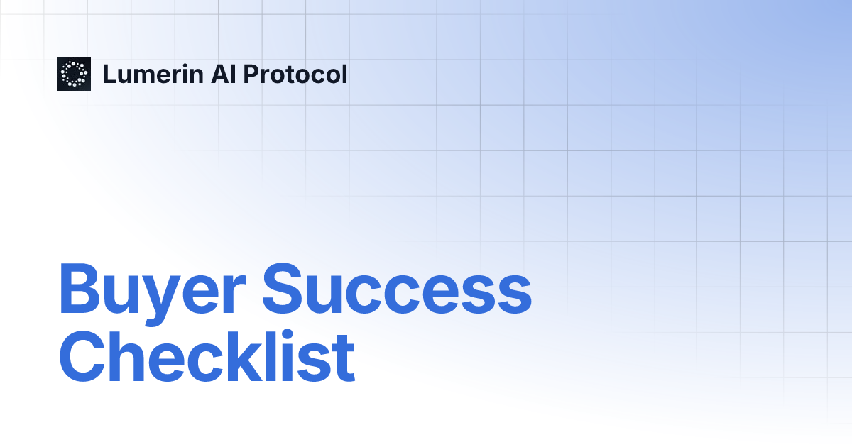 Buyer Success Checklist | Lumerin AI Protocol
